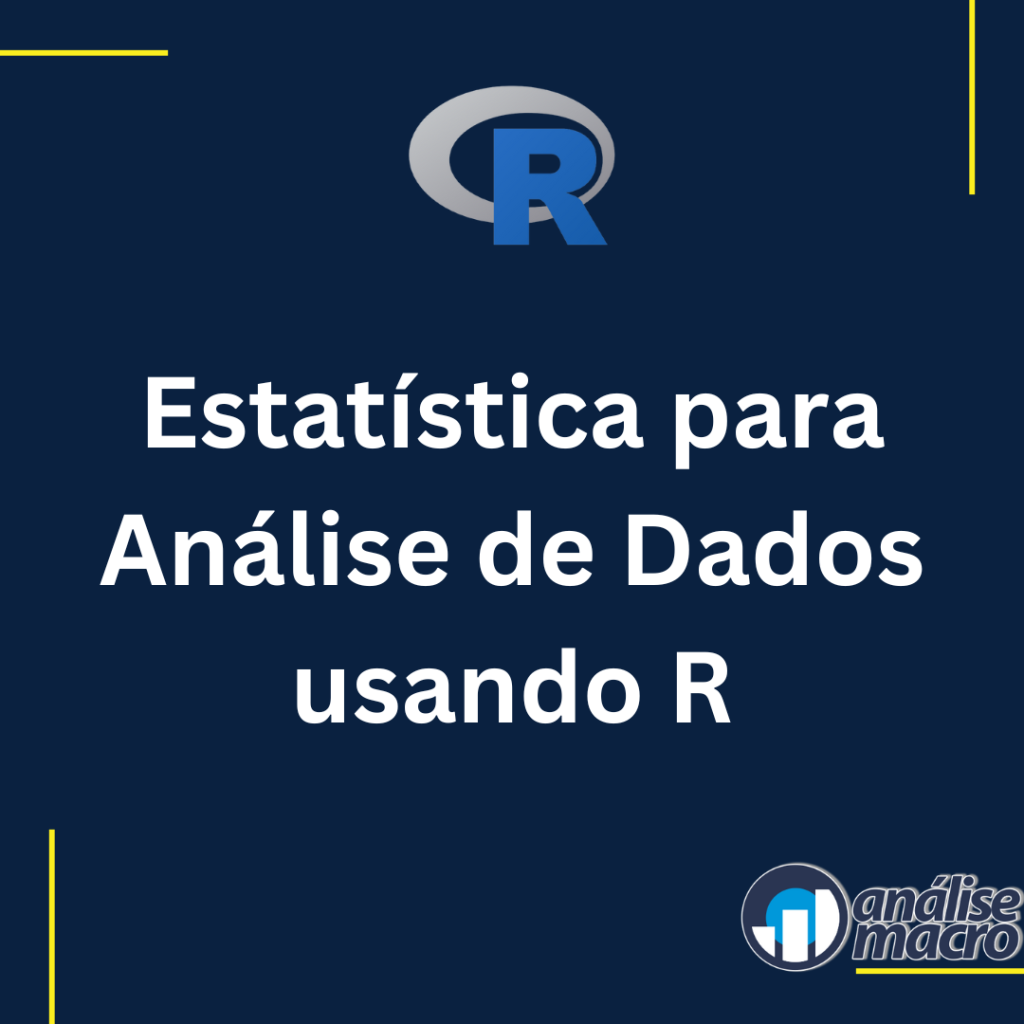 Estatística para Análise de Dados usando R – Área do Aluno