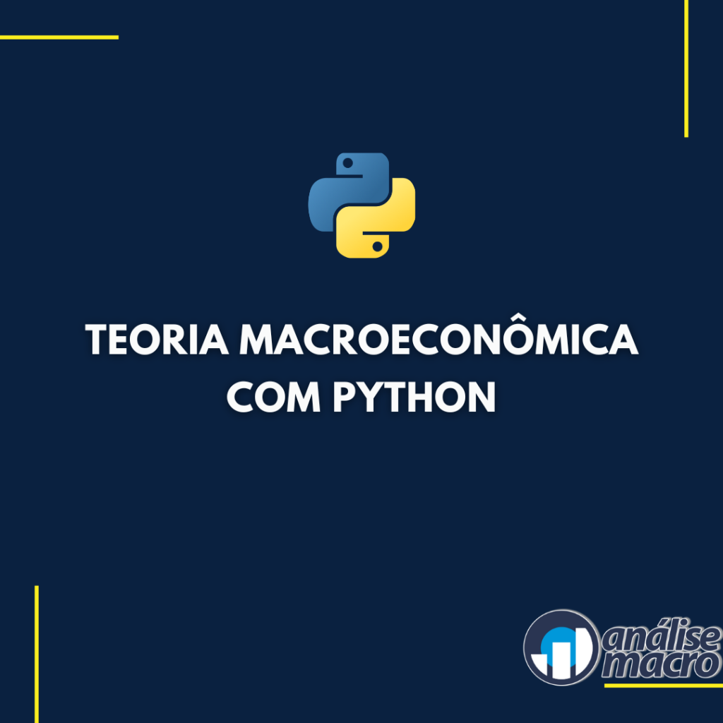 Teoria Macroeconômica usando Python – Área do Aluno