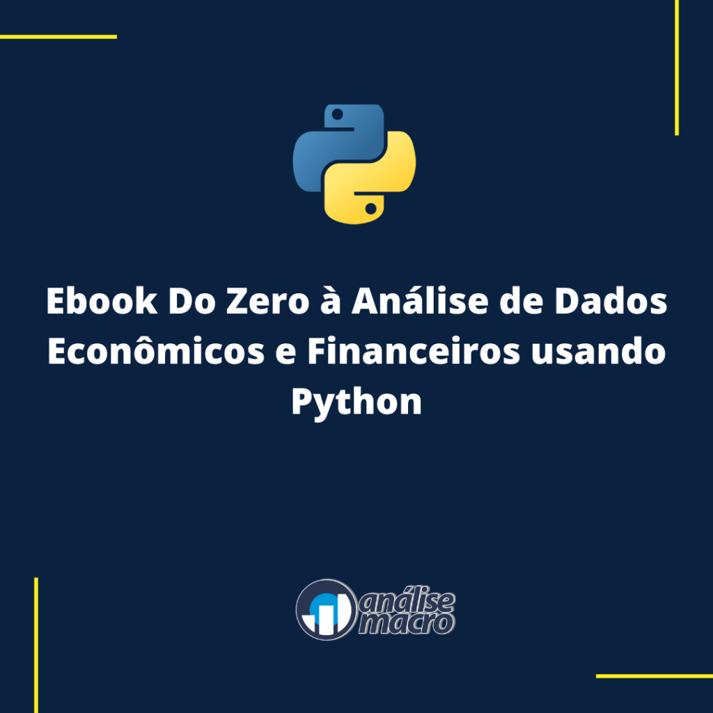 Livro Digital Do Zero à Análise de Dados Econômicos e Financeiros usando Python – Área do Aluno